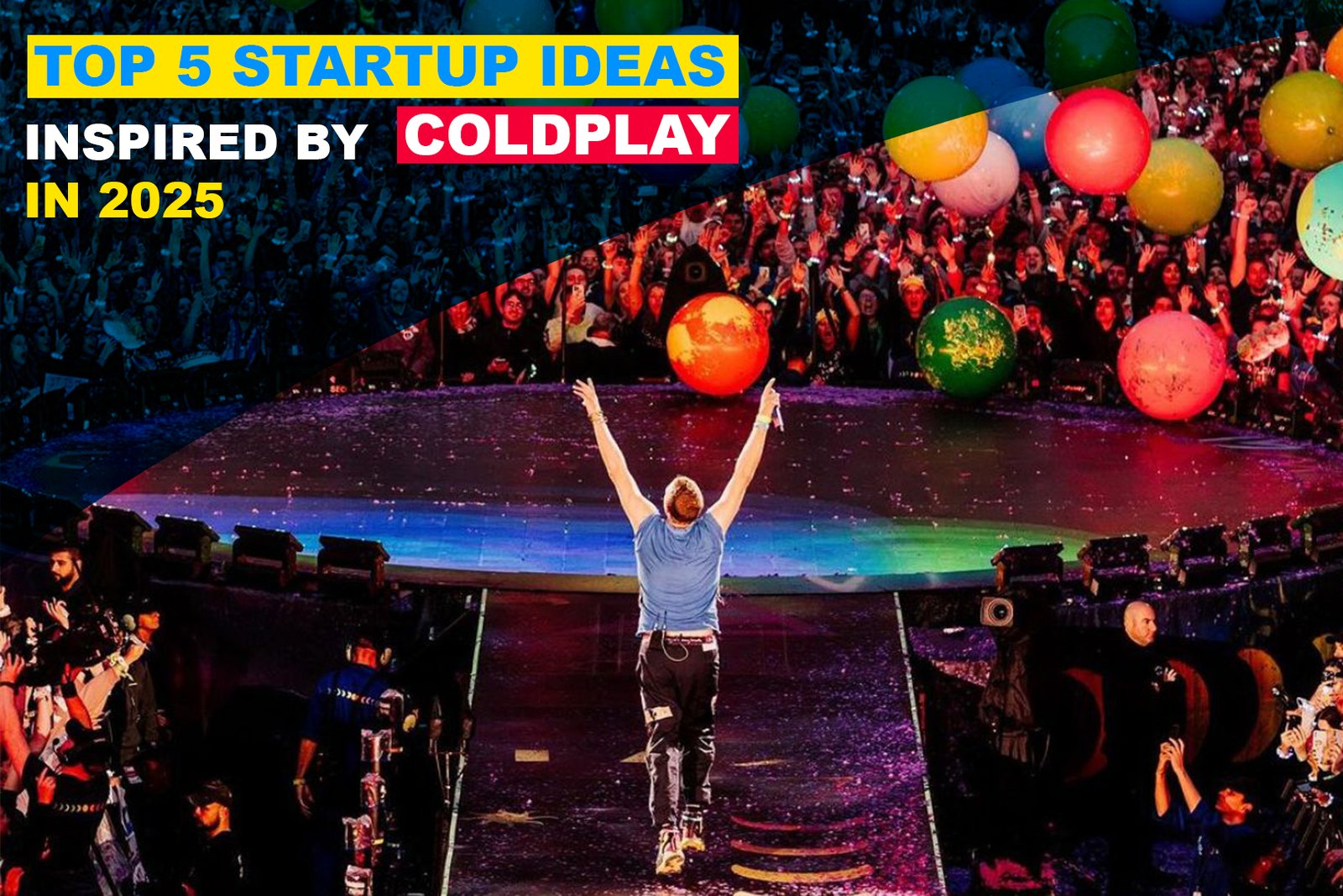 Top 5 Startup Ideas Inspired by Coldplay in Abu Dhabi - Startsmiths